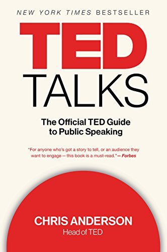 TED Talks: The Official TED Guide to Public Speaking # 1